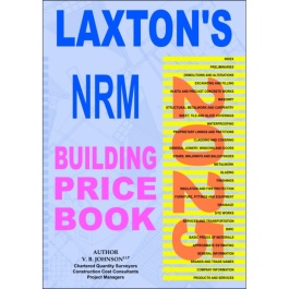 Laxton’s NRM Building Price Book 2025 - Price Guides Direct